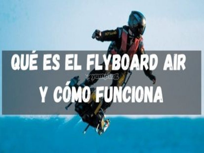 ¿Qué es el flyboard? | Yumping